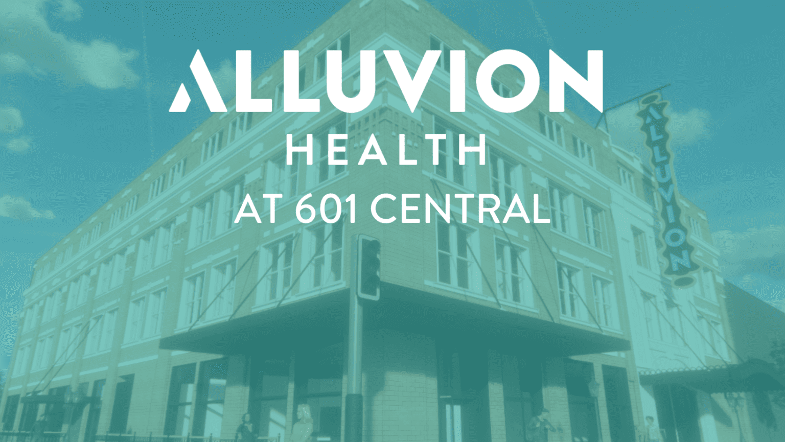Alluvion Health at 601 Central Updates - Alluvion Health